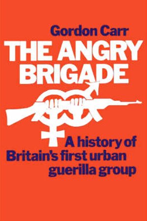 The Angry Brigade | Watch Documentary Online for Free