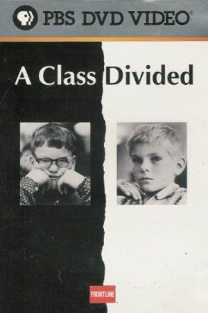 A Class Divided | Watch Documentary Online for Free