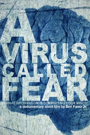 A Virus Called Fear | Watch Documentary Online for Free