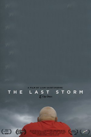 The Last Storm | Watch Documentary Online for Free